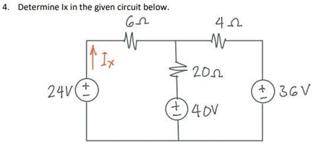 Solved 4 Determine Ix in the given circuit below 62 И Chegg com