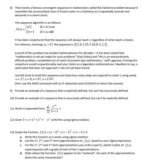 Solved 8 There Exists A Famous Convergent Sequence In