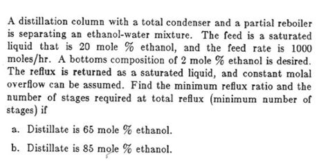 Solved A Distillation Column With A Total Condenser And A