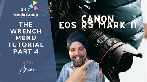 Canon Eos R5 Mark Ii The Wrench Menu Deep Dive Tutorial And Setup Guide Part 4 Youtube