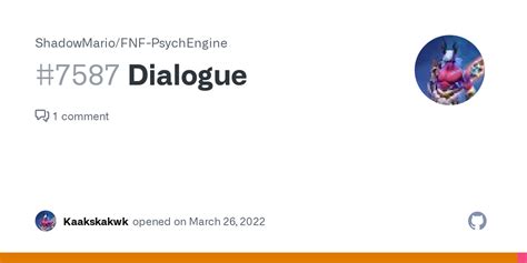Dialogue Issue ShadowMario FNF PsychEngine GitHub