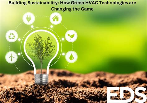 Green Hvac Technologies Transforming The Future Of Buildings