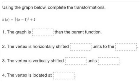 Using The Graph Below Complete The Transformations Hx31 X−122 1