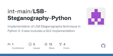 Github Int Main Lsb Steganography Python Implementation Of Lsb Steganography Technique In