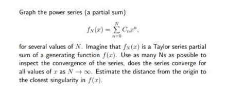 Solved Graph The Power Series A Partial Sum Chegg Com