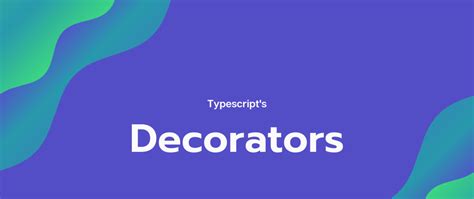 All You Need To Know About Decorators In Typescript Dev Community