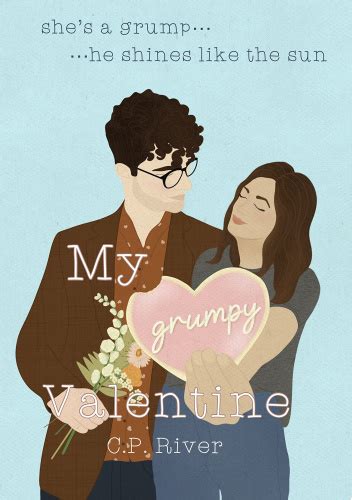 My Grumpy Valentine C P River Książka W Lubimyczytac Pl Opinie