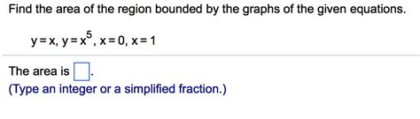 Solved Find The Area Of The Region Bounded By The Graphs Of