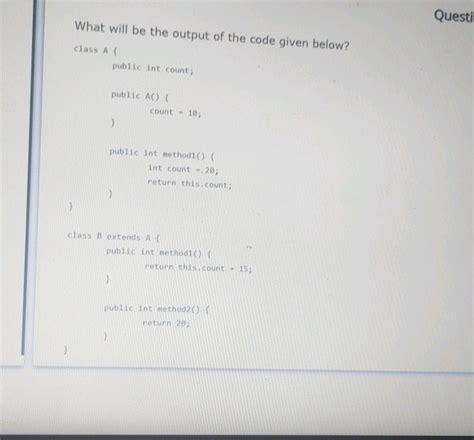 What Will Be The Output Of The Code Given Studyx