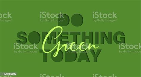 포스터 광고 배너 사이트 장식 제안 프로모션 전단지 브로셔 소셜 미디어 게시물에 대한 단어로 자른 벡터 종이 공예는 녹색 배경에 스타일을 잘라 오늘 녹색을 띠십시오 0명에