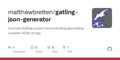 Github Matthewbrettengatling Json Generator Example Gatling Project Demonstrating Generating