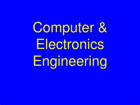PPT Computer Electronics Engineering PowerPoint Presentation ID 4014964