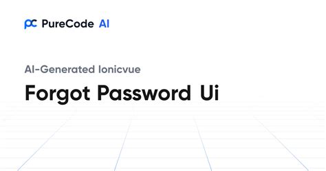 build smarter ionicvue forgot password ui with ai