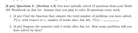 Solved 8 Pts Question 3 Section 13 You Have Initially