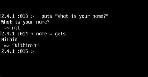 My First Writing Inspiration How To Get Input From The Ruby Console Using Gets And Chomp