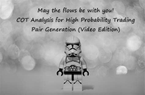May The Flows Be With You Cot Analysis For Trading Pairs Aug 13 2018