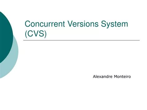 PPT Concurrent Versions System CVS PowerPoint Presentation Free Download ID 741108