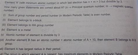Answered Element A With Minimum Atomic Number In Which Last Electron
