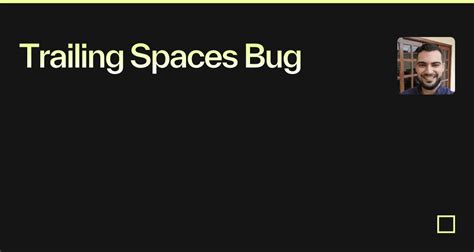 Trailing Spaces Bug Codesandbox