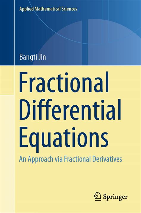 Fractional Differential Equations An Approach Via Fractional