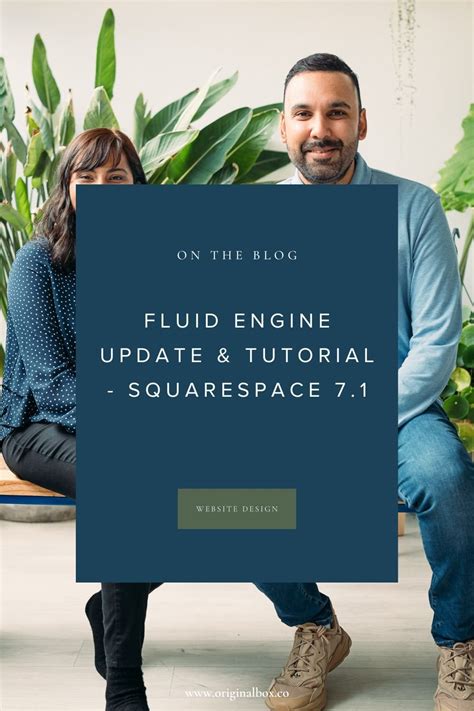 fluid engine update and tutorial squarespace 7 1 — original box