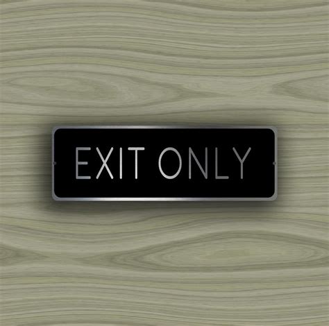 EXIT ONLY SIGN Exit Only Signs Exit Sign On Brushed Aluminum Composite Weather Proof Sign