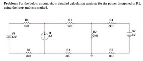 Solved Problem For The Below Circuit Show Detailed Chegg Com