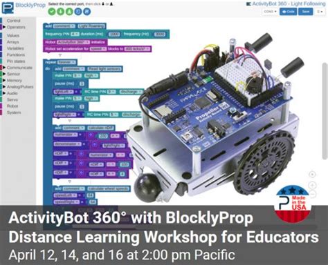 Activitybot 360° With Blocklyprop Distance Learning Workshop For Educators April 12 14 And 16