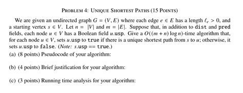 Problem 4 Unique Shortest Paths 15 Points We Are