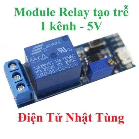 MODULE RELAY TẠO TRỄ KÊNH V ĐÓNG NGẮT RƠLE s