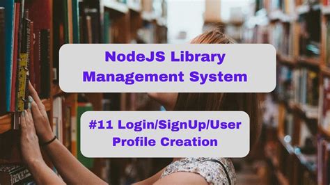 Nodejs Library Management System 11 Backend For Loginsignupuser Profile Nodejs Express