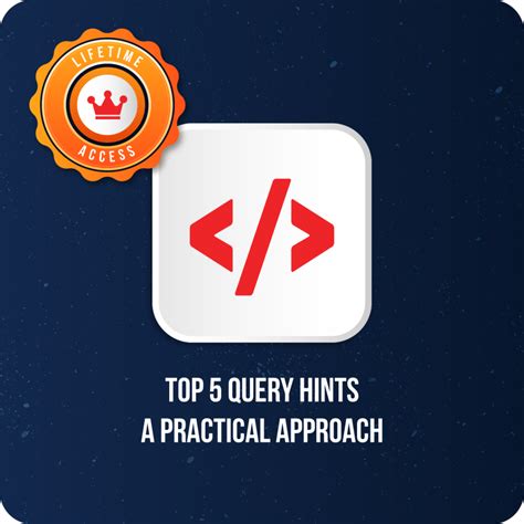 Top 5 Query Hints A Practical Approach Sql Server Training Sql Server Video Courses Sql