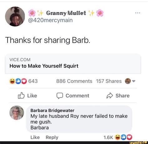 Granny Multet Thanks For Sharing Barb How To Make Yourself Squirt 643