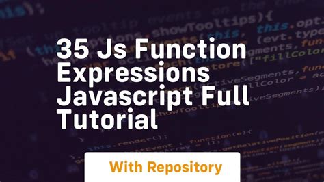 35 Js Function Expressions Javascript Full Tutorial Youtube