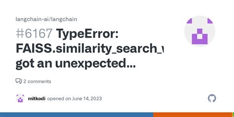 Typeerror Faisssimilaritysearchwithscorebyvector Got An