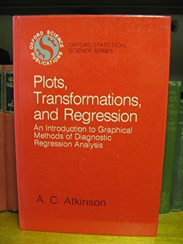 Plots Transformations And Regression An Introduction To