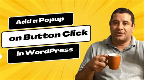 Learn How To Add A Popup On Button Click In Wordpress And Grow Your Email List Youtube