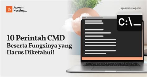 10 Perintah CMD Beserta Fungsinya Yang Harus Diketahui