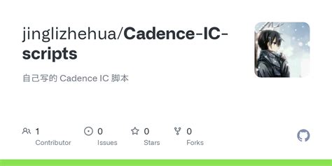 Github Jinglizhehuacadence Ic Scripts 自己写的 Cadence Ic 脚本 · Github