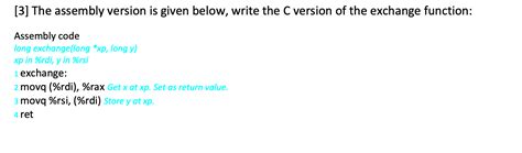 Solved 3 The Assembly Version Is Given Below Write The C