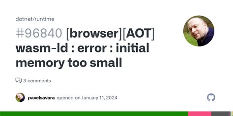 Browser Aot Wasm Ld Error Initial Memory Too Small · Issue 96840 · Dotnetruntime · Github