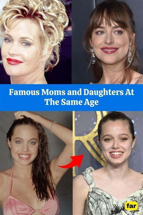 Famous Moms And Daughters At The Same Age Artofit