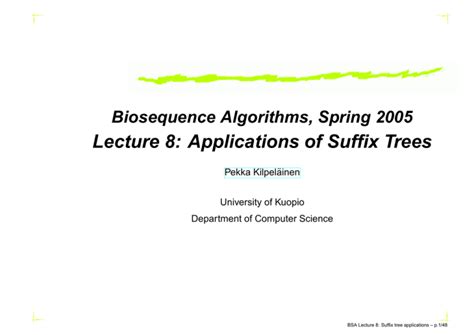 Lecture 8 Applications Of Suffix Trees
