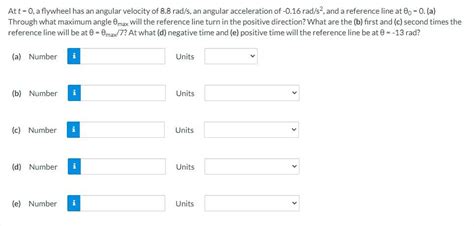 Solved At T 0 A Flywheel Has An Angular Velocity Of