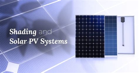 Shading Solar PV Systems