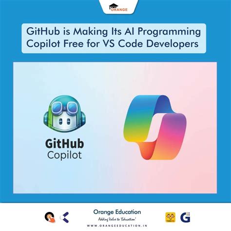 githubcopilot aifordevelopers codesmarter productivityboost ai… orange education