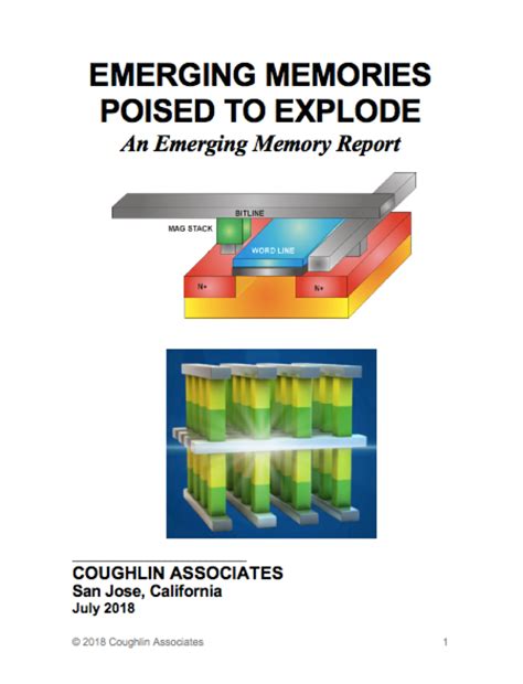 Emerging Memories Poised To Explode An Emerging Memory Report 2018 Coughlin Associates Emerging Memories Poised To Explode An Emerging Memory Report 2018 Coughlin Associates
