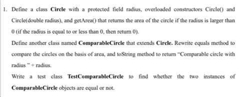 Solved 1 Define A Class Circle With A Protected Field