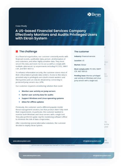 A Us Based Financial Services Company Effectively Monitors And Audits Privileged Users With