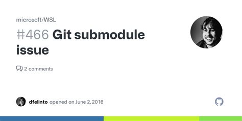 Git Submodule Issue Issue Microsoft WSL GitHub